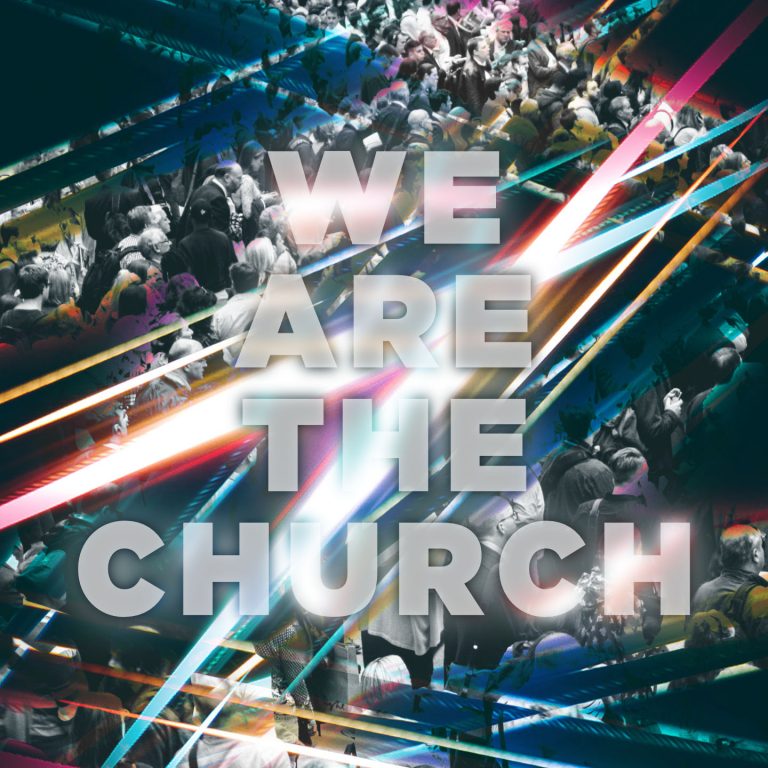 We Are The Church Series | Freshwater Church